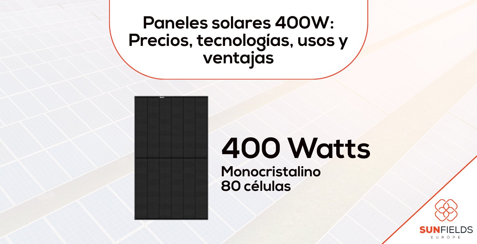 Comprar Paneles Solares de 400W